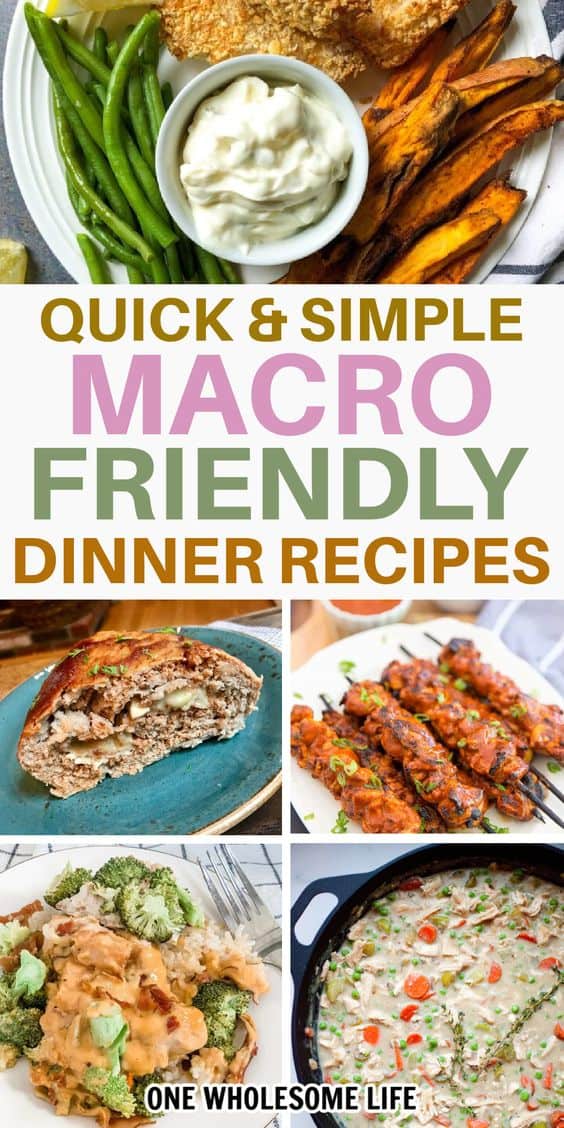 34 Easy Macro Friendly Dinner Recipes - One Wholesome Life